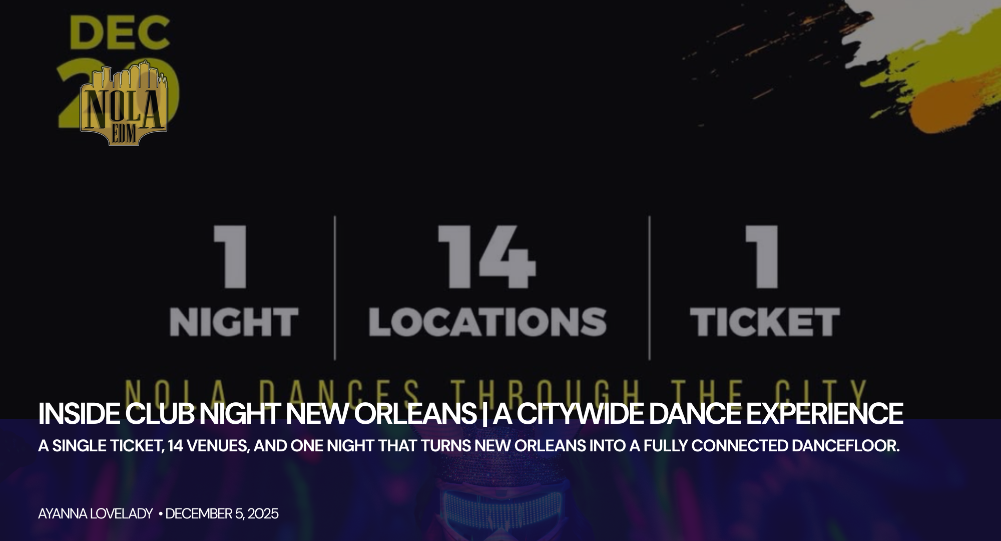 Inside Club Night New Orleans | A Citywide Dance Experience Across 14 ...